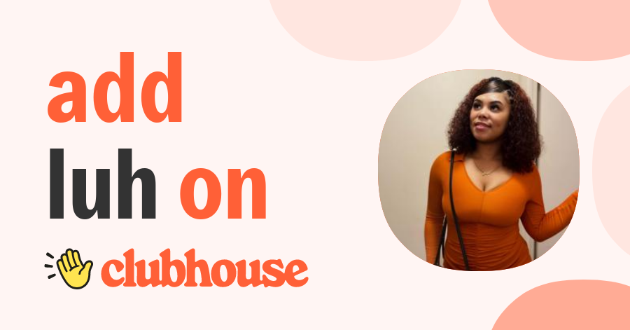 Luh Redd - Clubhouse