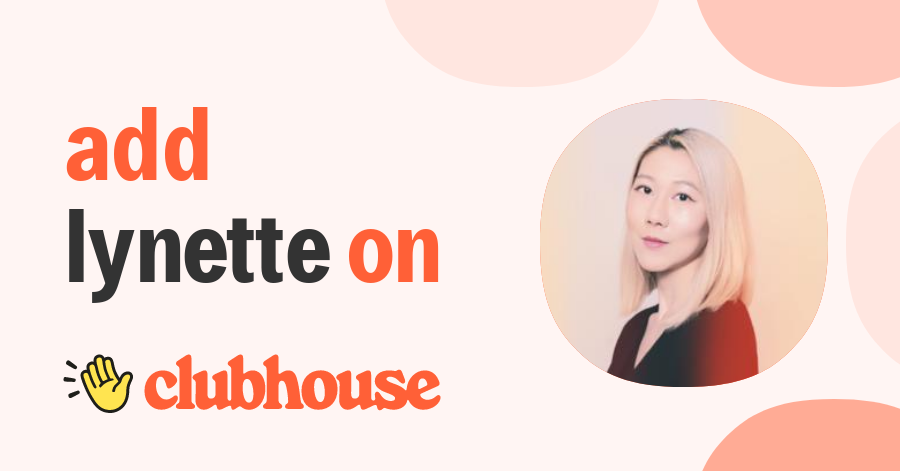 Lynette Lee - Clubhouse