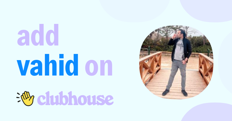 Vahid M2 - Clubhouse