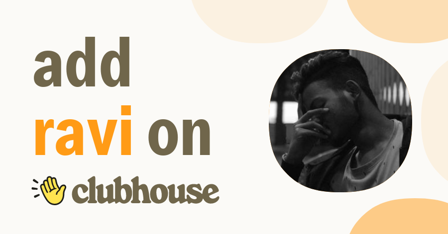Ravi pradhan - Clubhouse