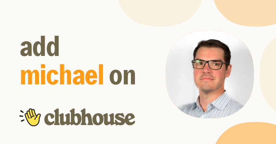 Michael Addison - Clubhouse