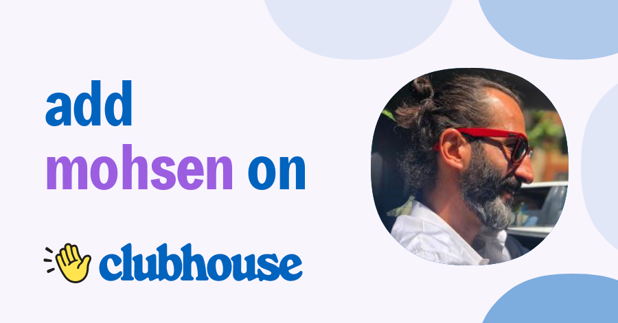 Mohsen Golestani - Clubhouse