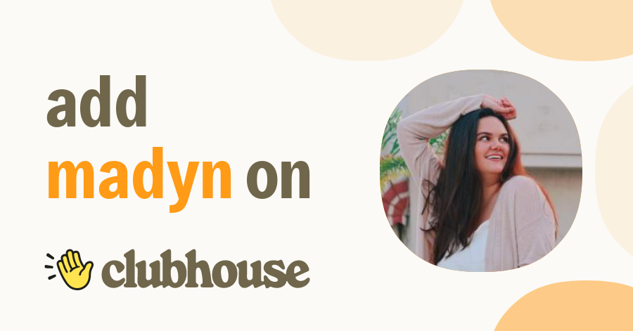 Madyn Singh - Clubhouse