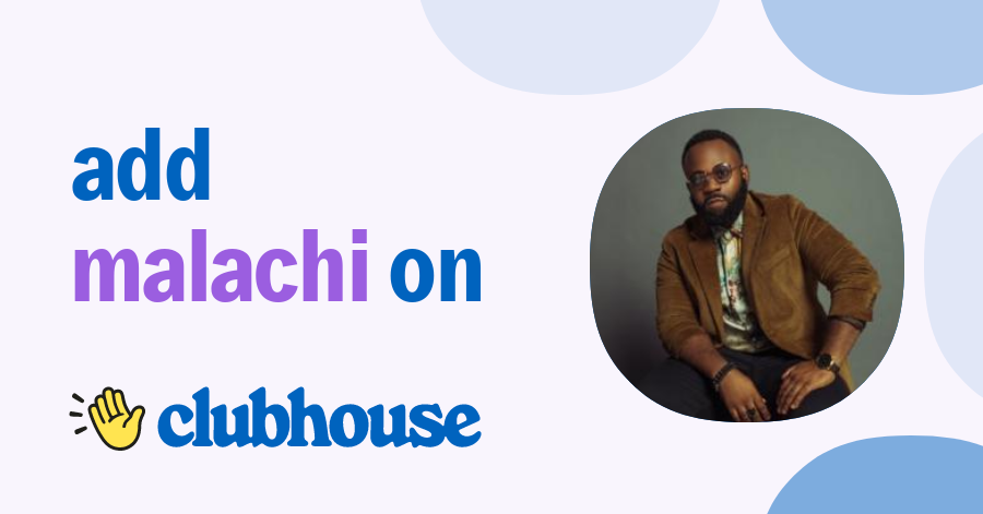 Malachi Lee - Clubhouse