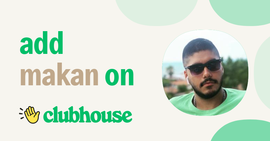 makan mozafari - Clubhouse