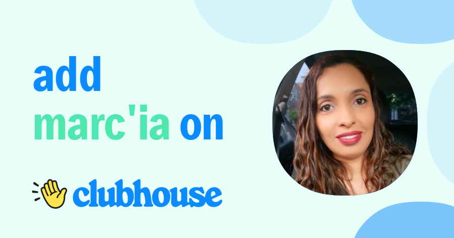 Marc'ia Lua - Clubhouse