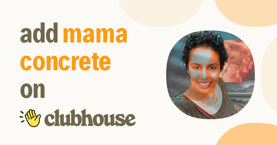 Mama Concrete - Clubhouse