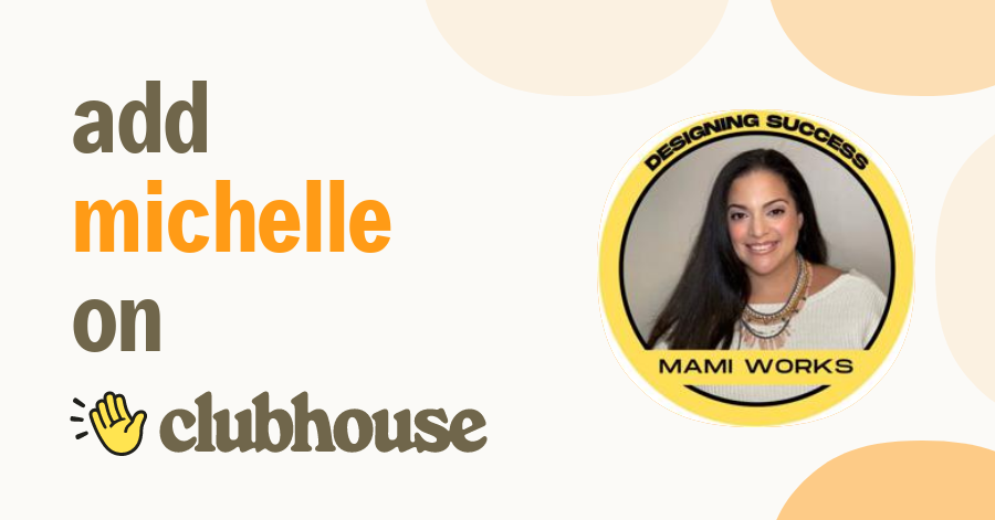 Michelle Barzallo - Clubhouse