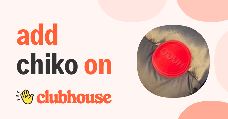 Chiko €€ - Clubhouse