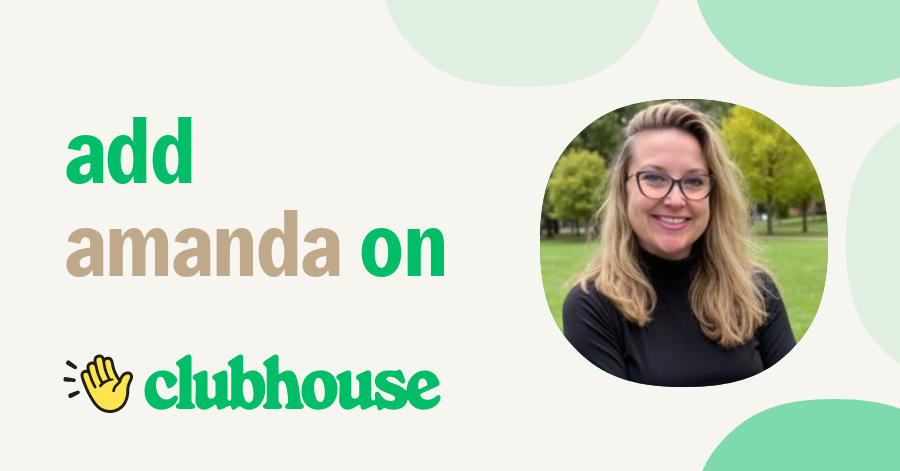 Amanda Chavez - Clubhouse