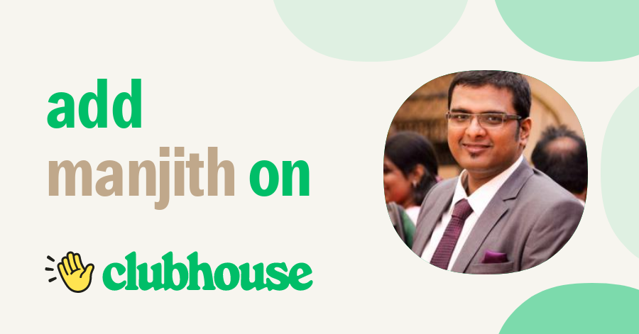 Manjith Mothiram - Clubhouse