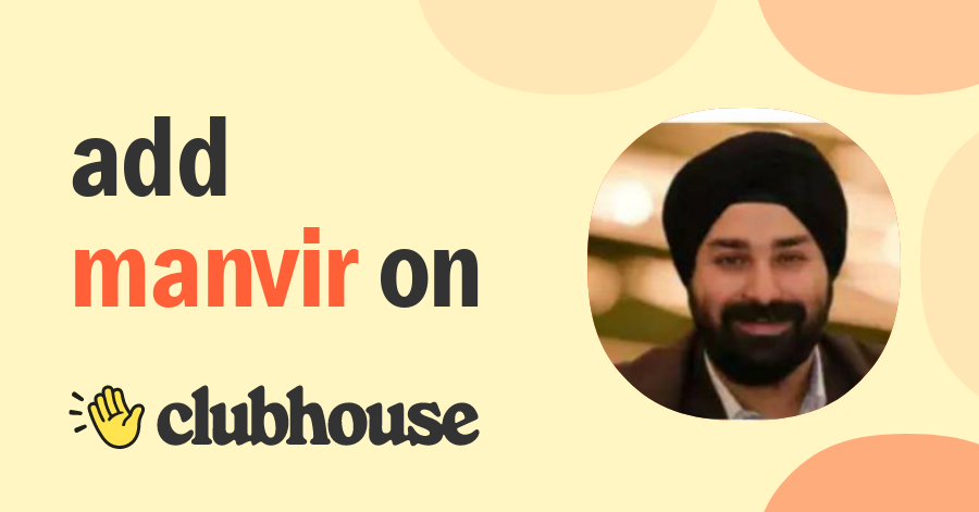Manvir Singh Anand - Clubhouse