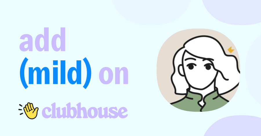 (Mild) Maneekarn - Clubhouse