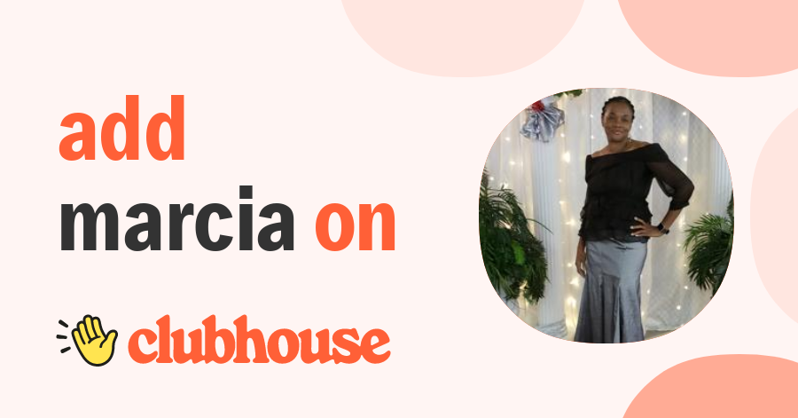 Marcia G - Clubhouse
