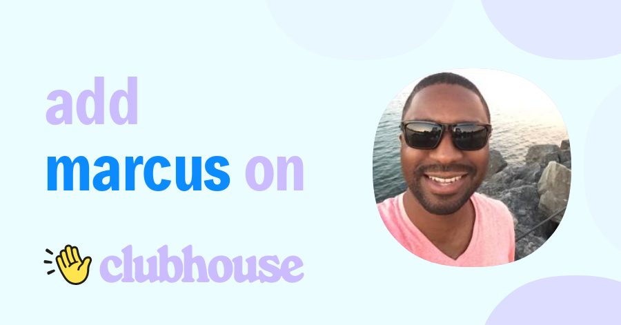 Marcus Croom - Clubhouse