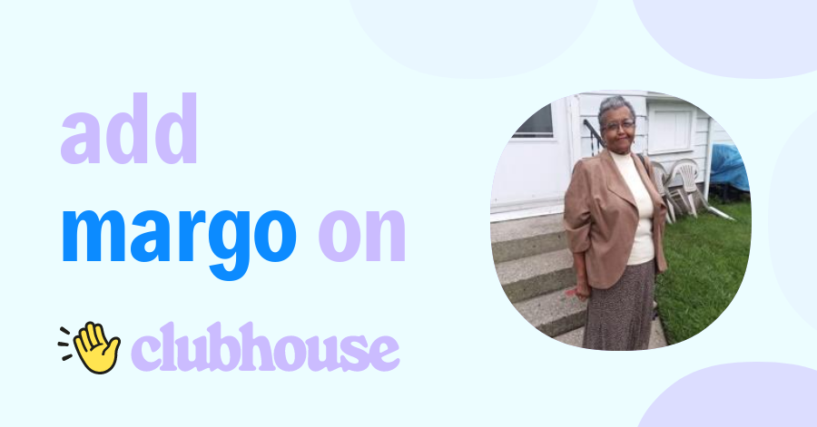 Margo Fisher - Clubhouse