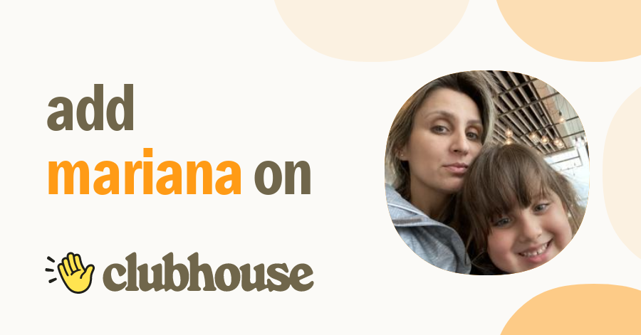 Mariana Vidal - Clubhouse