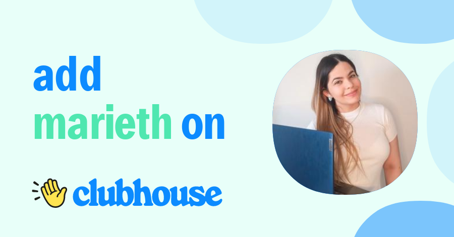 Marieth Alvarado - Clubhouse