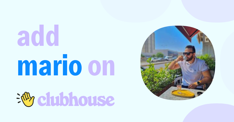 Mario Maged - Clubhouse