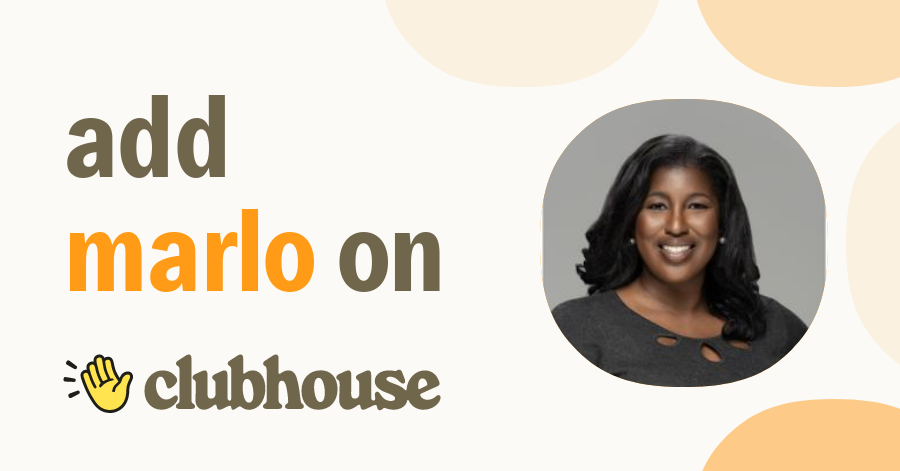 Marlo James - Clubhouse