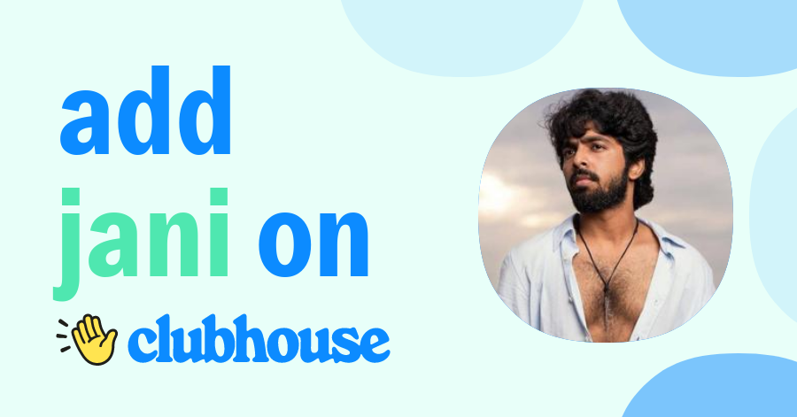 Jani Mani - Clubhouse