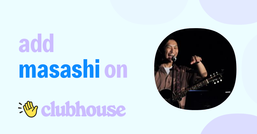 Masashi Yamada - Clubhouse