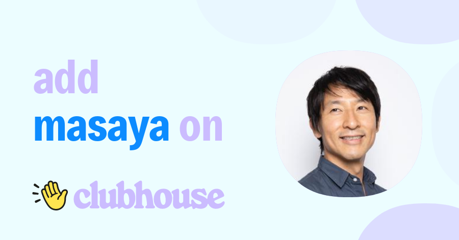 Masaya Kubota - Clubhouse