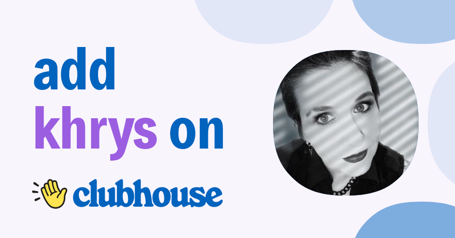 Khrys Exposito - Clubhouse