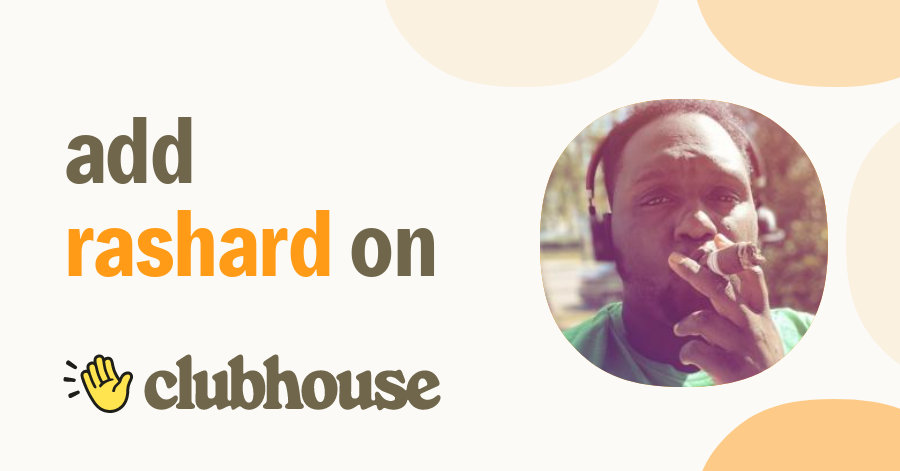 Rashard Harvey - Clubhouse
