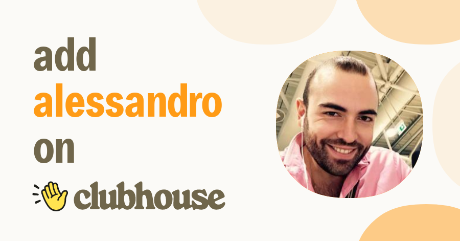 Alessandro Luciano - Clubhouse