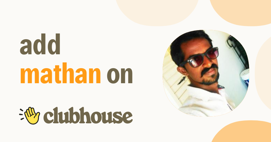 Mathan Yuvi - Clubhouse