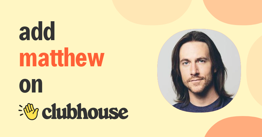 Matthew Mercer - Clubhouse