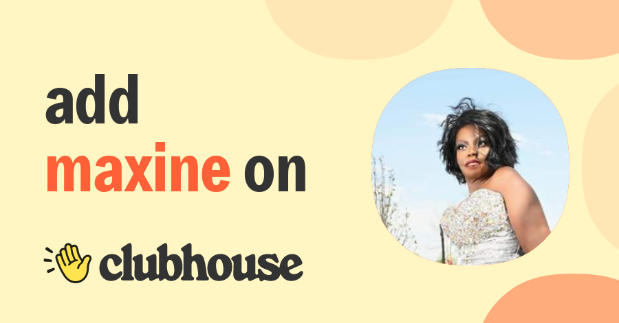 Maxine Mitchell - Clubhouse