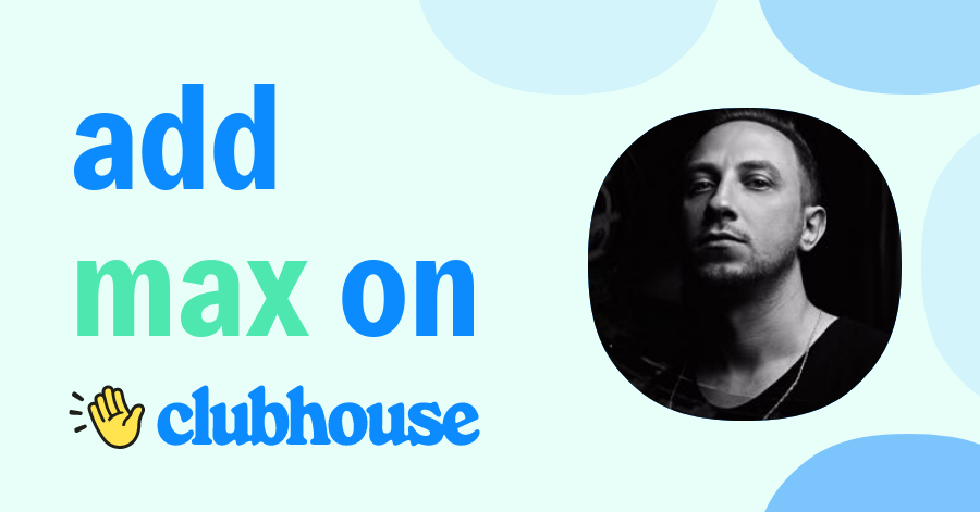 Max Scotch - Clubhouse