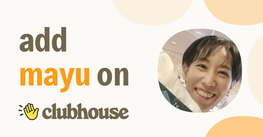 MAYU - Clubhouse
