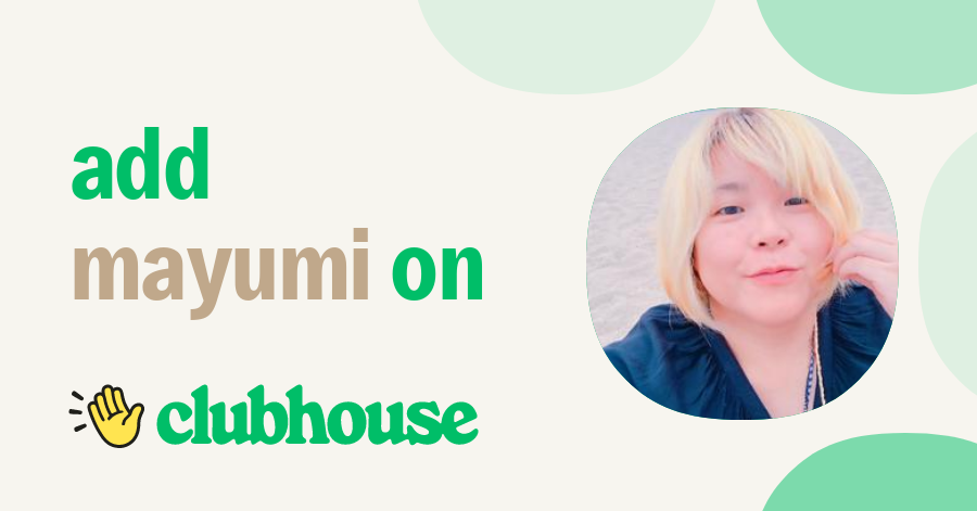 Mayumi Yoshimura - Clubhouse