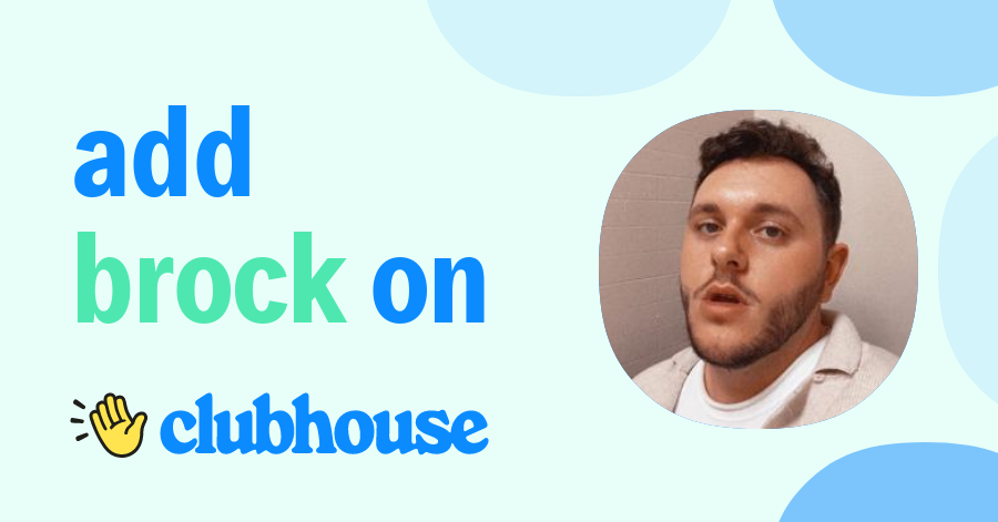 Brock Johnson - Clubhouse