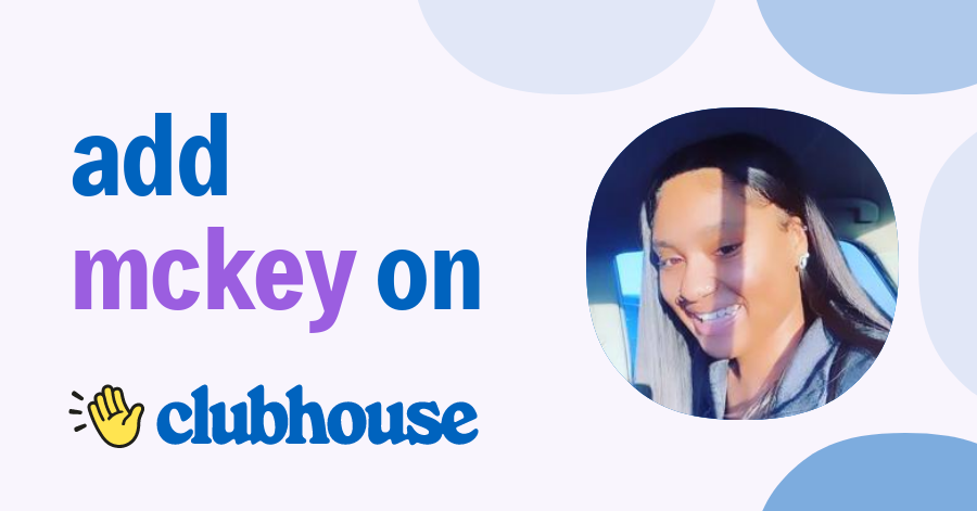 Mckey Thadon - Clubhouse
