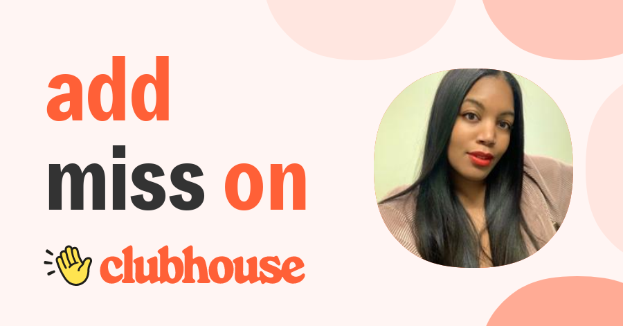 Miss NYLA - Clubhouse