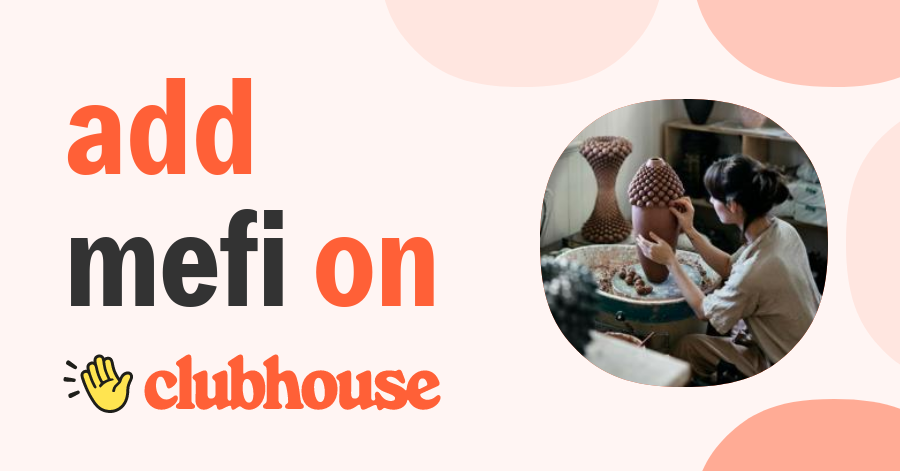 Mefi Mehfil - Clubhouse