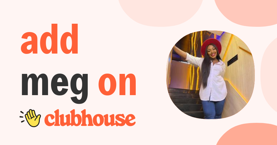 Meg Daniels - Clubhouse