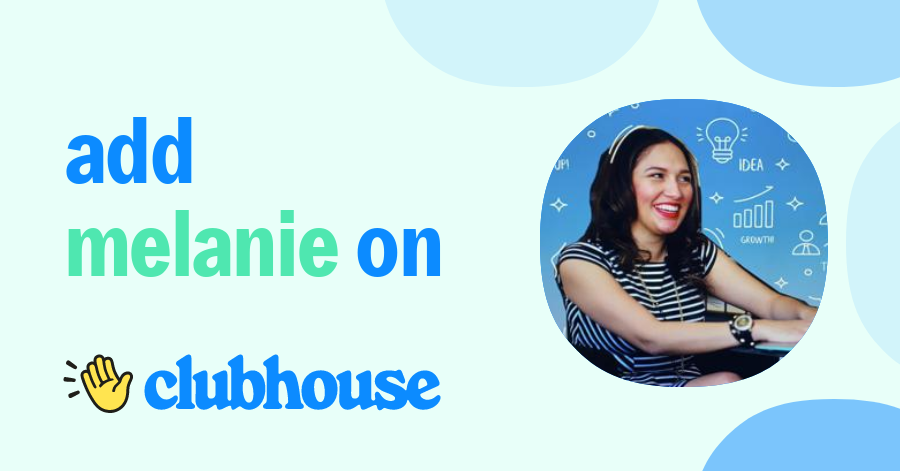 Melanie Call - Clubhouse