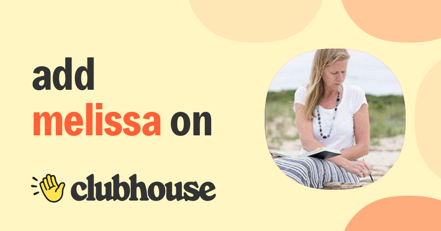 Melissa Hyatt - Clubhouse