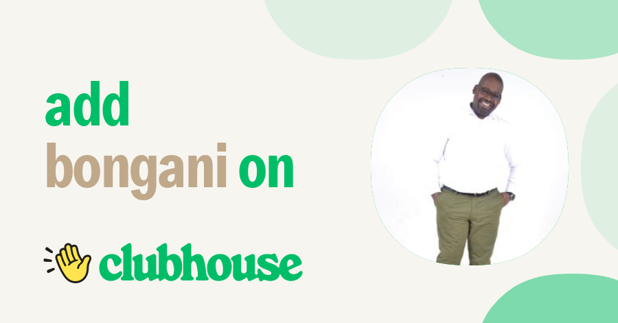 Bongani Mhlanga - Clubhouse