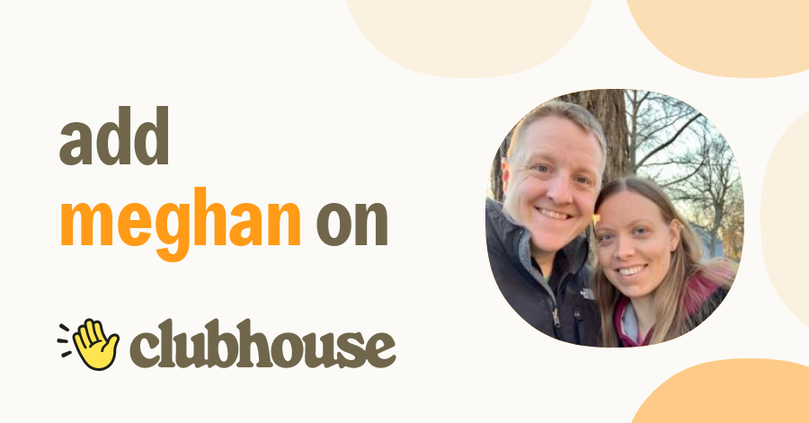 Meghan Funkhouser - Clubhouse