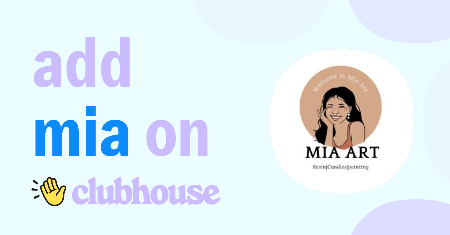 Mia Art - Clubhouse