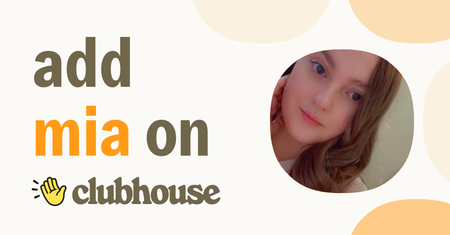 Mia Marcus - Clubhouse