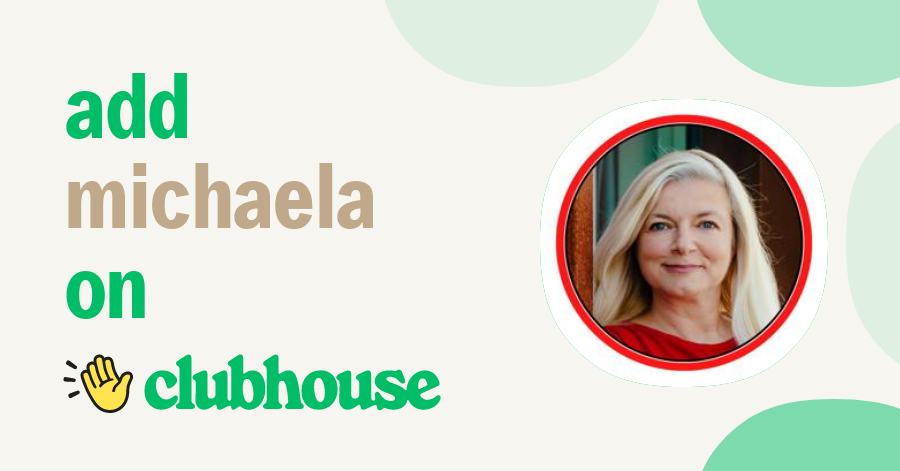 Michaela Merten - Clubhouse
