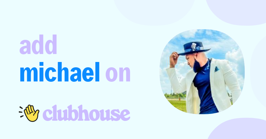 Michael Demby - Clubhouse
