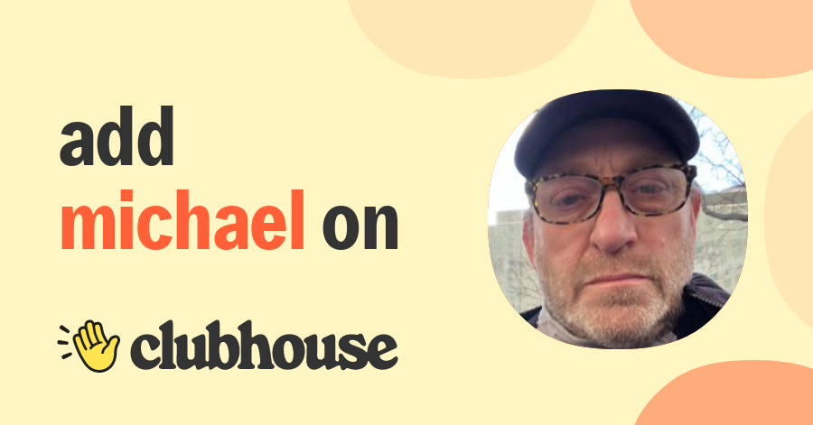 Michael Oreskes - Clubhouse